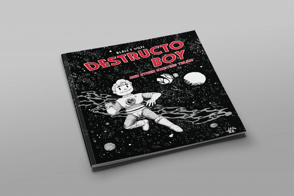 Destructo Boy Graphic Novel by Blake Wilde - HypeIF